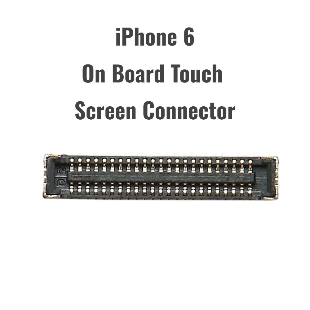 Phone 6 – On Board Touch Screen Connector – Black Mart Accessories ...
